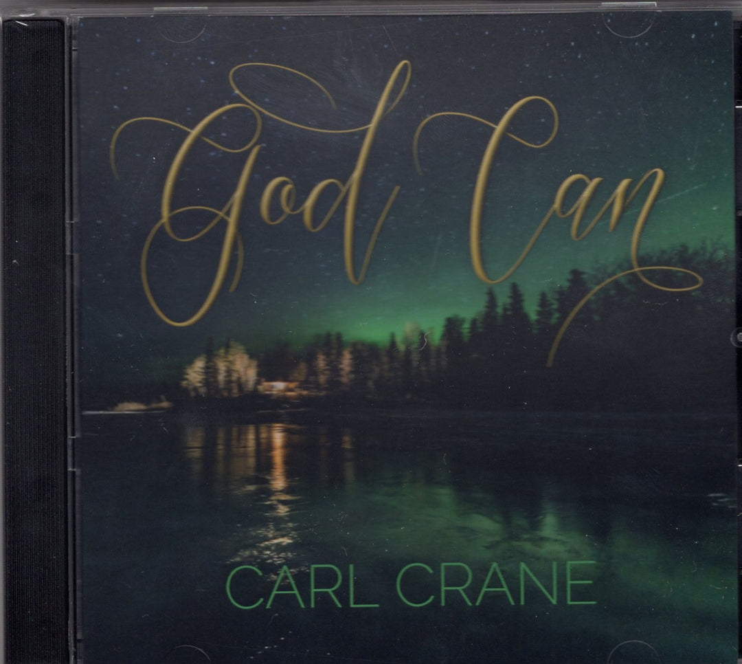 Carl Crane - "GOD CAN" – tribaltrailsbooks.com