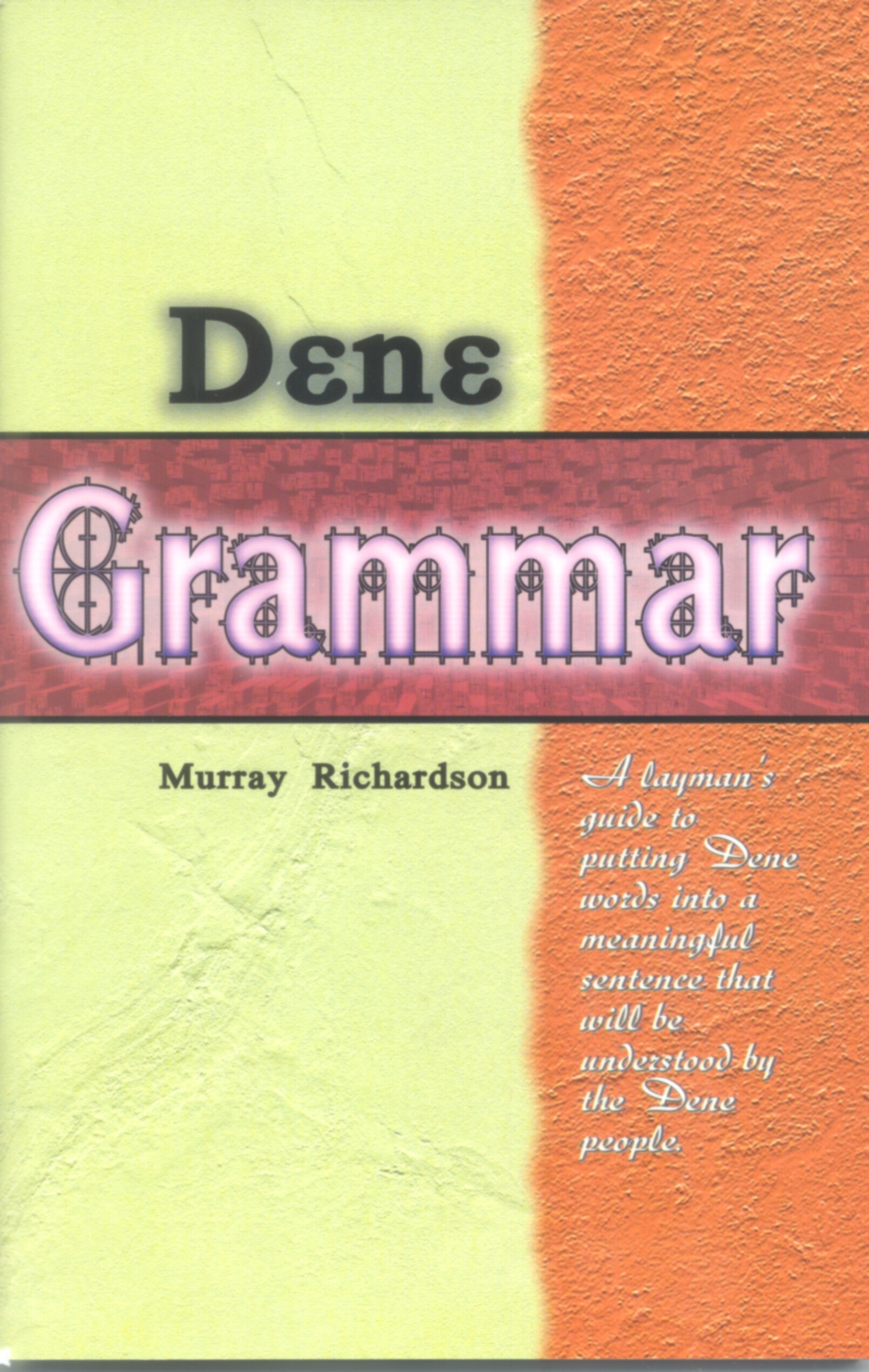 Denesuline language - Denesuline Grammar – tribaltrailsbooks.com