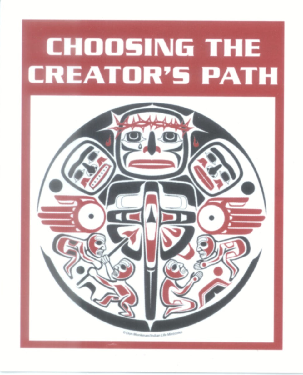 Choosing the Creator’s Path – tribaltrailsbooks.com